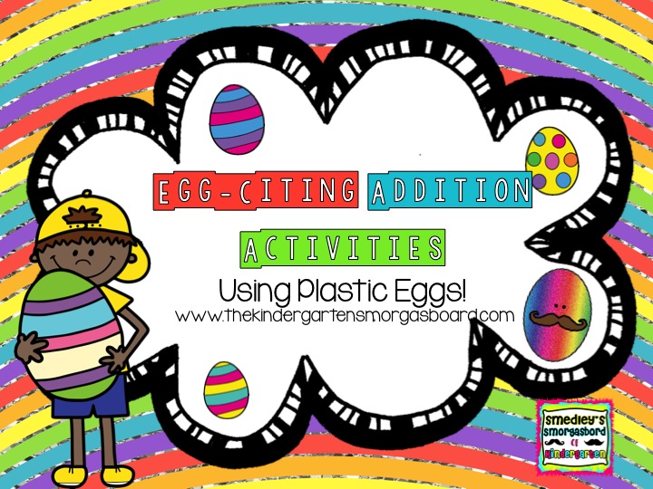 Egg-Citing Addition | The Kindergarten Smorgasboard