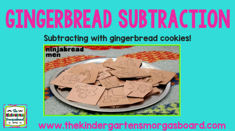 Gingerbread Subtraction – The Kindergarten Smorgasboard