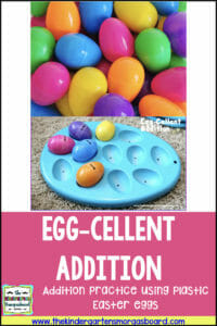 Easter Egg Math: EGG-CELLENT Addition! – The Kindergarten Smorgasboard