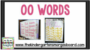 OO Words: Word Work! – The Kindergarten Smorgasboard