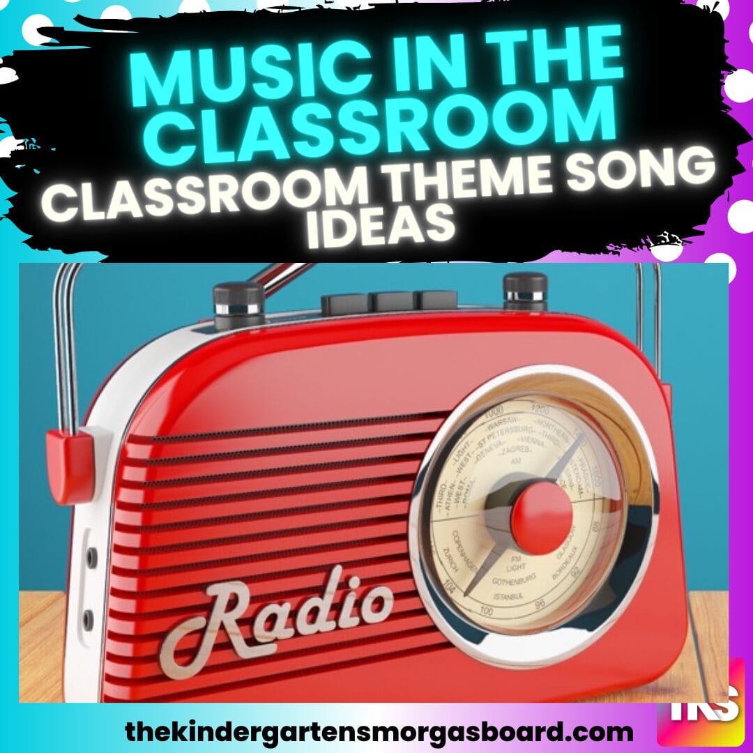 Music In The Classroom: Classroom Theme Song Ideas | The Kindergarten ...
