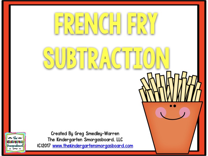 subtracting french fries.001 – The Kindergarten Smorgasboard