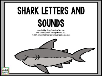 I’m A Letter And Sound Shark! – The Kindergarten Smorgasboard