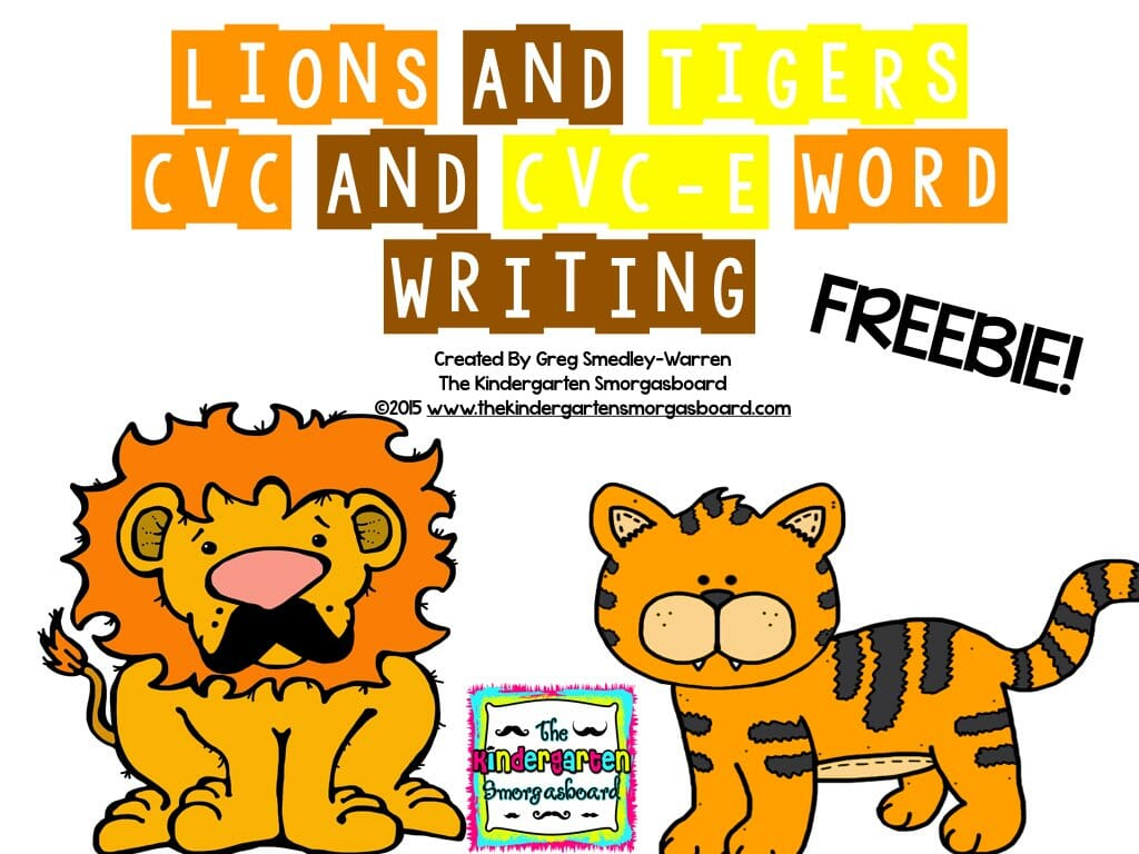 CVC/CVC-E Word Lions & Tigers FREEBIE – The Kindergarten Smorgasboard