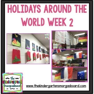 Holidays Around The World: Week 2 – The Kindergarten Smorgasboard