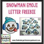 Snowman Emoji Letter FREEBIE! – The Kindergarten Smorgasboard