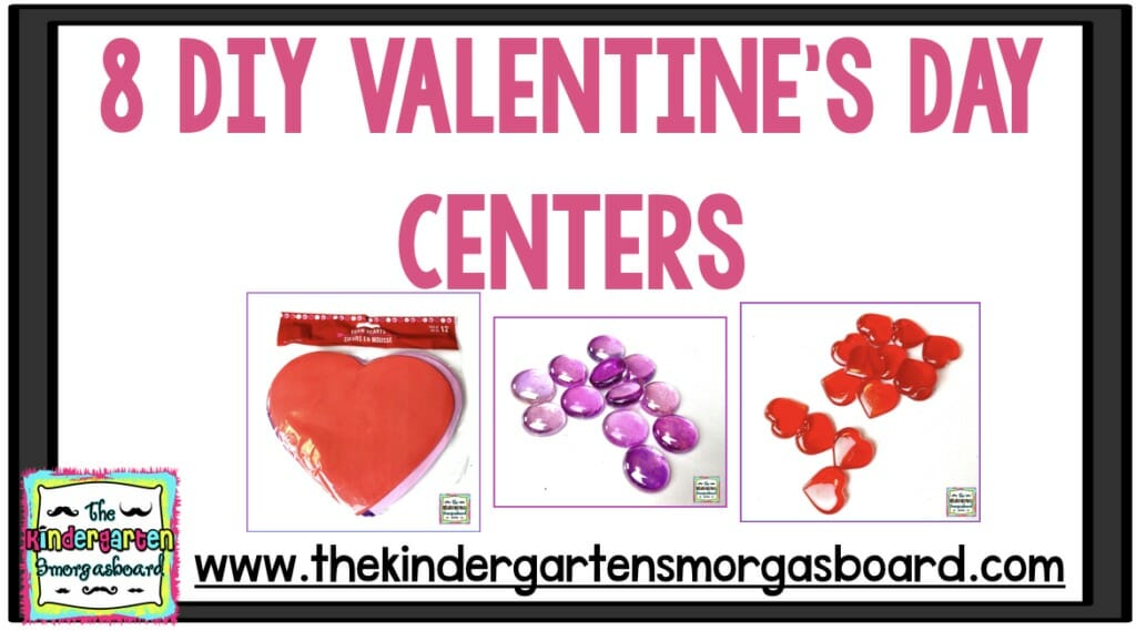 Valentine’s Day Centers – The Kindergarten Smorgasboard