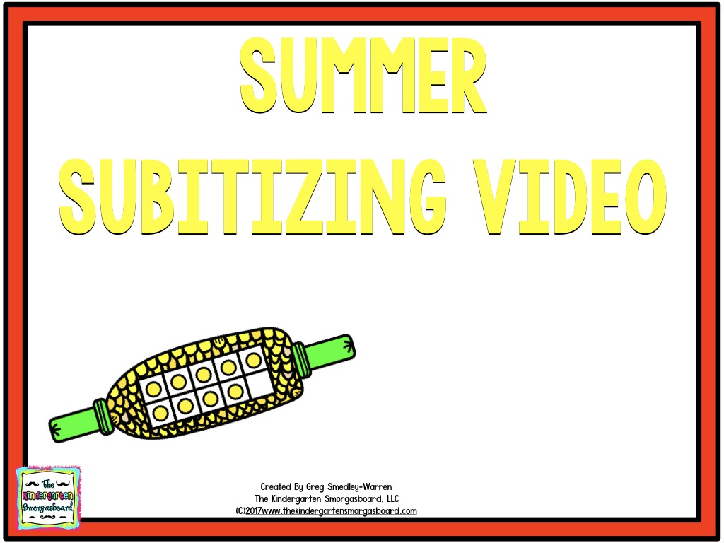 Summer Subitizing Video – The Kindergarten Smorgasboard