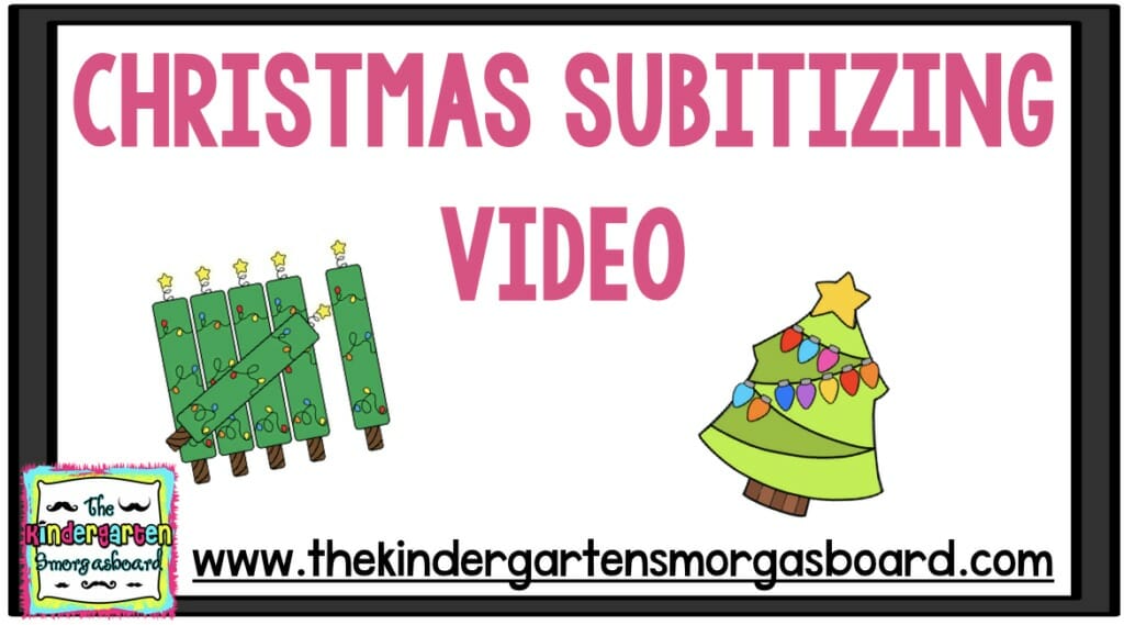 Christmas Subitizing FREEBIES! – The Kindergarten Smorgasboard