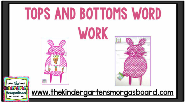 Tops And Bottoms Activities For Word Work – The Kindergarten Smorgasboard