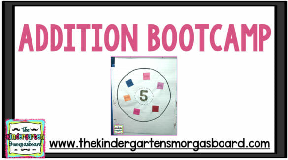 Addition Bootcamp! – The Kindergarten Smorgasboard