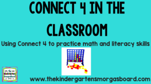 Kindergarten Math Games: Connect 4 – The Kindergarten Smorgasboard