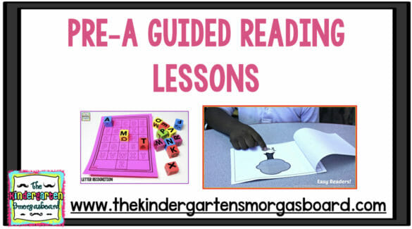 Pre-A Guided Reading Lessons – The Kindergarten Smorgasboard