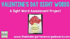 Valentine’s Day Sight Words – The Kindergarten Smorgasboard