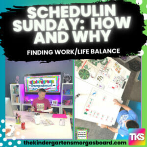 Schedulin Sunday – How It Works – The Kindergarten Smorgasboard