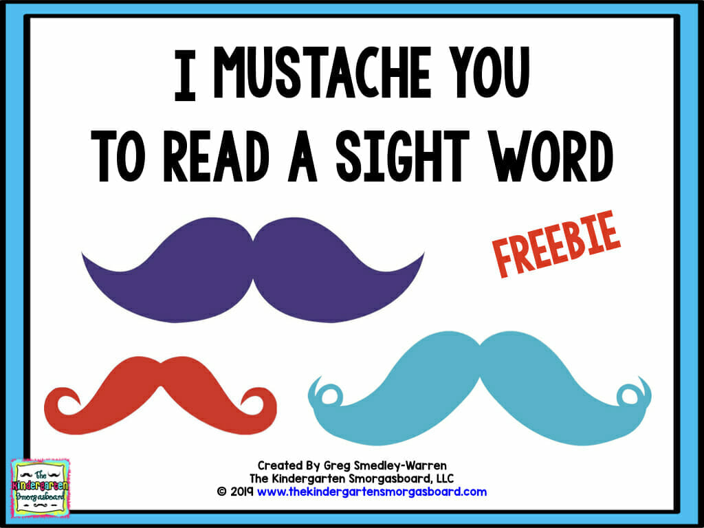 Mustache-You-To-Read-A-Sight-Word-Freebie.001 – The Kindergarten ...