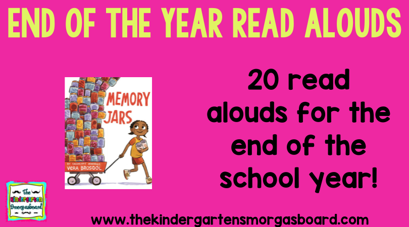 End Of Year Read Alouds! – The Kindergarten Smorgasboard