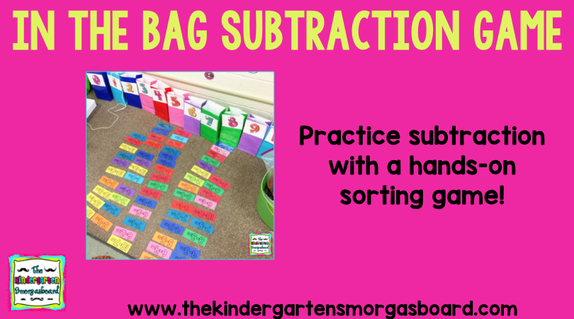 Subtraction: In The Bag Subtraction Activity – The Kindergarten ...